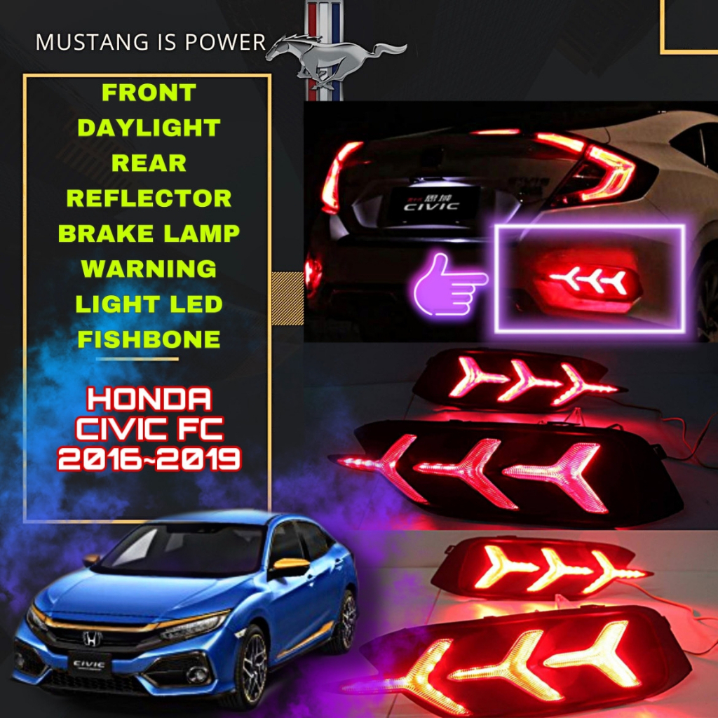 HONDA CIVIC FC 2016~2022 FRONT DAYLIGHT REAR REFLECTOR BRAKE LAMP ...