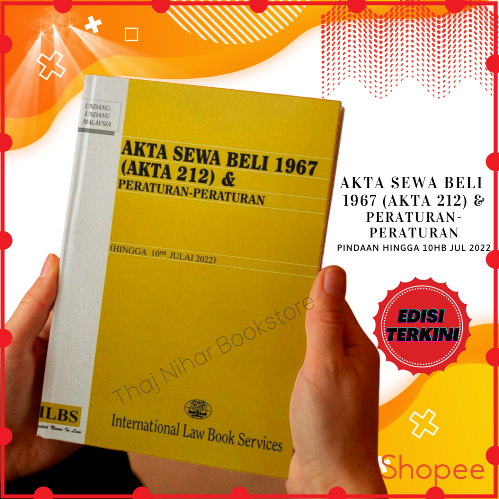 10hb Julai 2022 Pindaan Terbaru! Akta Sewa Beli 1967 (Akta 212 ...