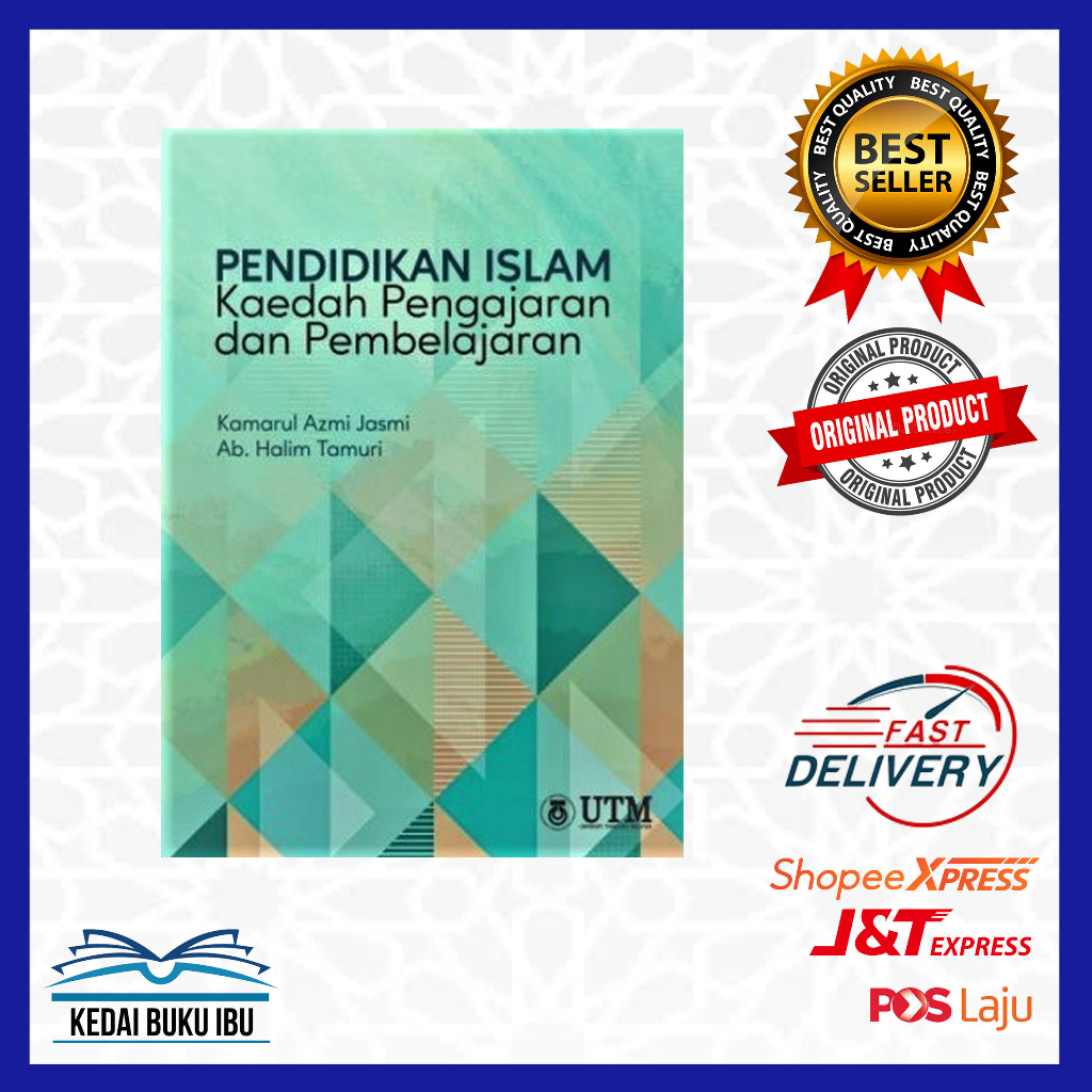 (UTM Press) Pendidikan Islam: Kaedah Pengajaran & Pembelajaran | Shopee Malaysia