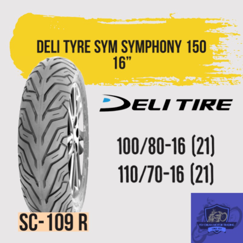 DELI TIRE SYM SYMPHONY 150 16” SC-109R 100% ORIGINAL DARI INDONESIA ...