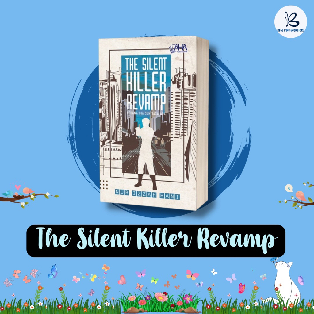 NOVEL THE SILENT KILLER REVAMP - NUR IZZAH HANI | Shopee Malaysia