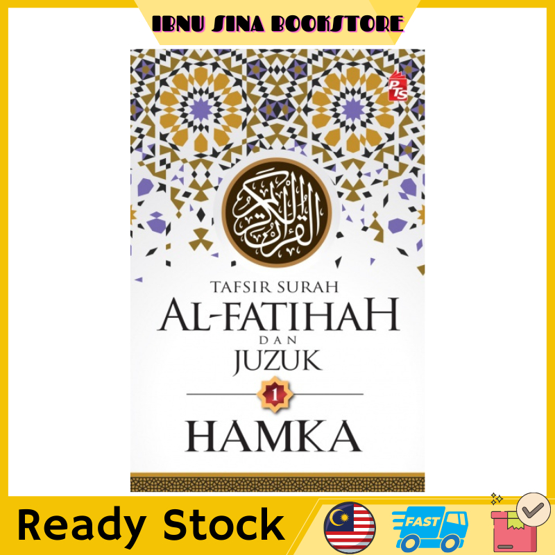 KITAB Tafsir Al-Azhar: Tafsir Surah Al-Fatihah dan Juzuk 1 - KARYA ...