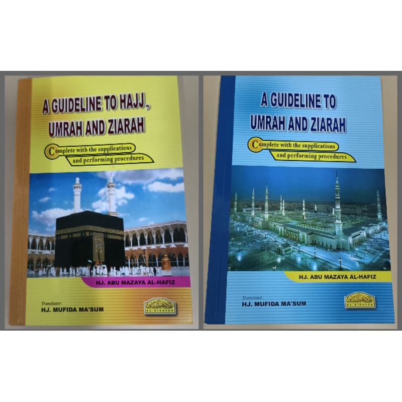 Buku Panduan Haji Umrah A guideline to perform Hajj, Umrah & Ziarah ...