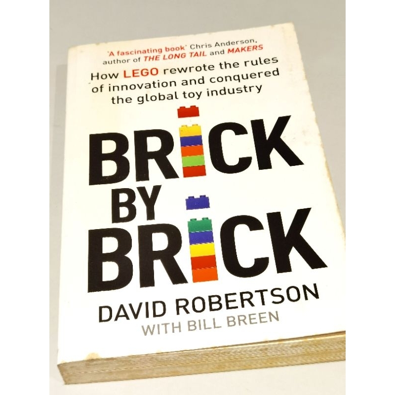 Brick By Brick How Lego Rewrote The Rules Of Innovation And Conquered ...