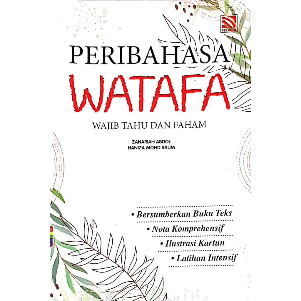 Peribahasa Watafa . Wajib Tahu dan Faham . Latihan Intensif . Pelangi ...