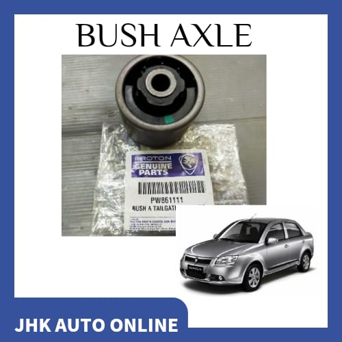 PROTON SAGA BLM FL FLX SAVVY AXLE BUSH REAR (1PC)100% ORIGINAL PW861111 ...