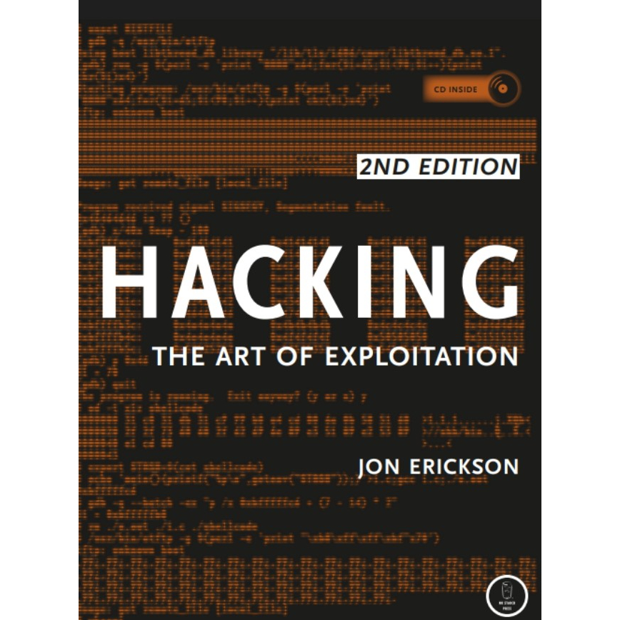 Hacking - The Art of Exploitation by Jon Erickson (2nd. Edition). E ...