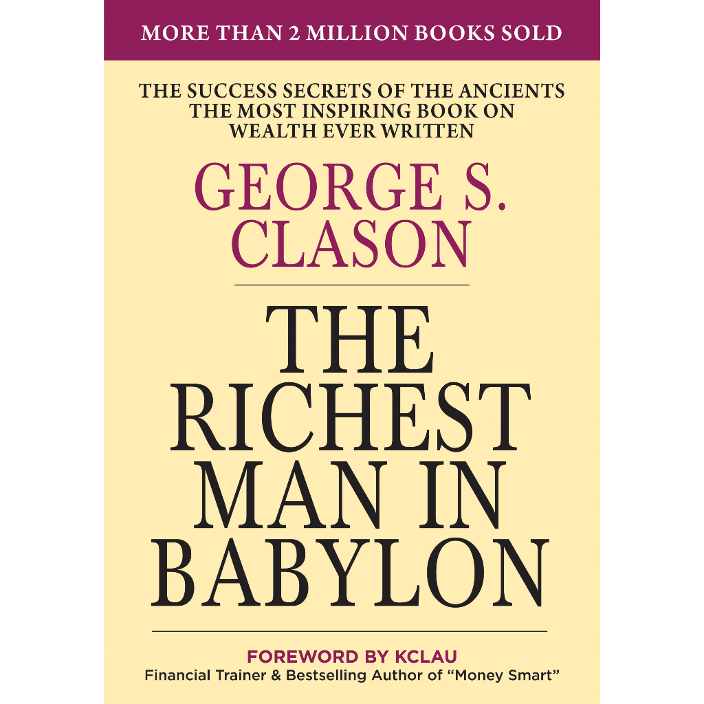 The Richest Man In Babylon by George S. Clason (Complete Original ...