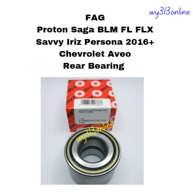 FAG Bearing Proton Saga BLM FL FLX Iriz Savvy Persona VVT 2016- Rear ...