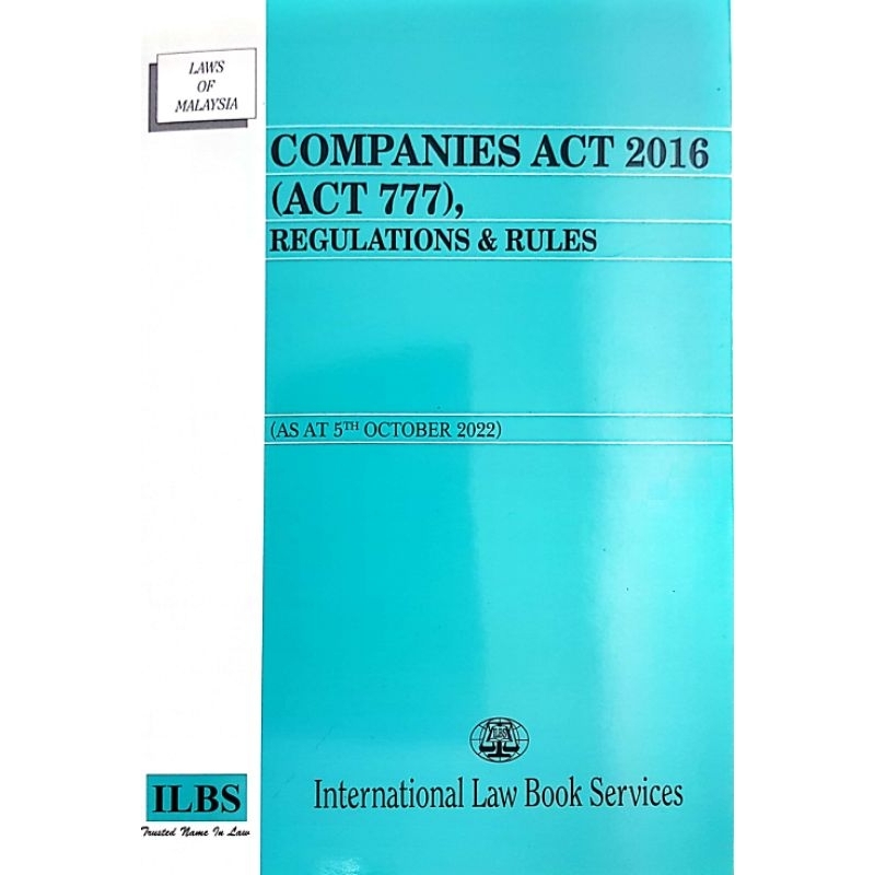 [ ILBS ] Companies Act 2016 ( Act 777 ) Regulations & Rules Buku Akta ...