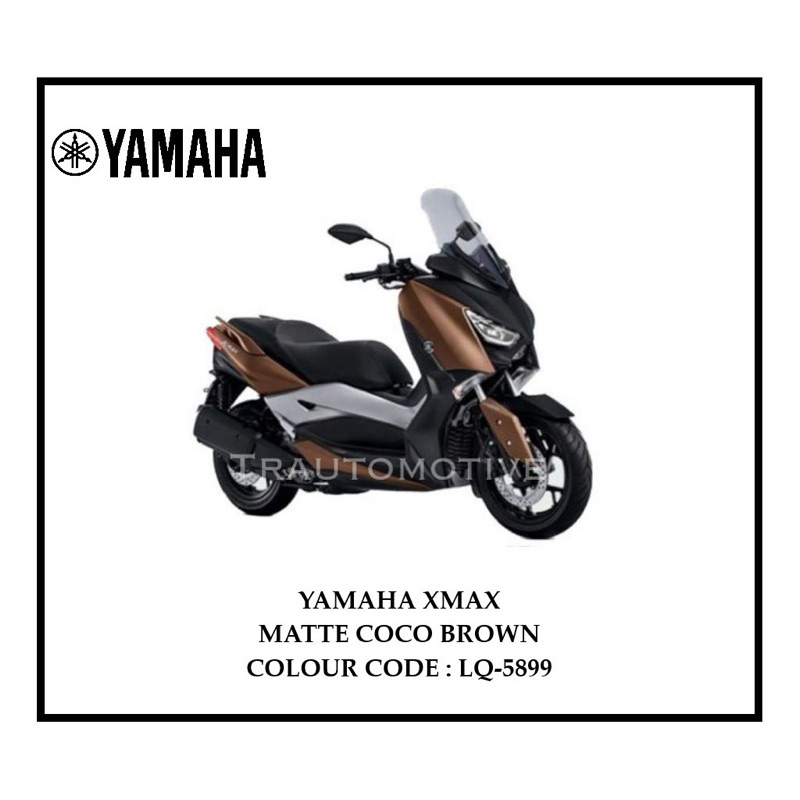 YAMAHA XMAX MATTE COCO BROWN LQ-5899 2K MOTORCYCLE PAINT / CAT MOTOR 2K ...