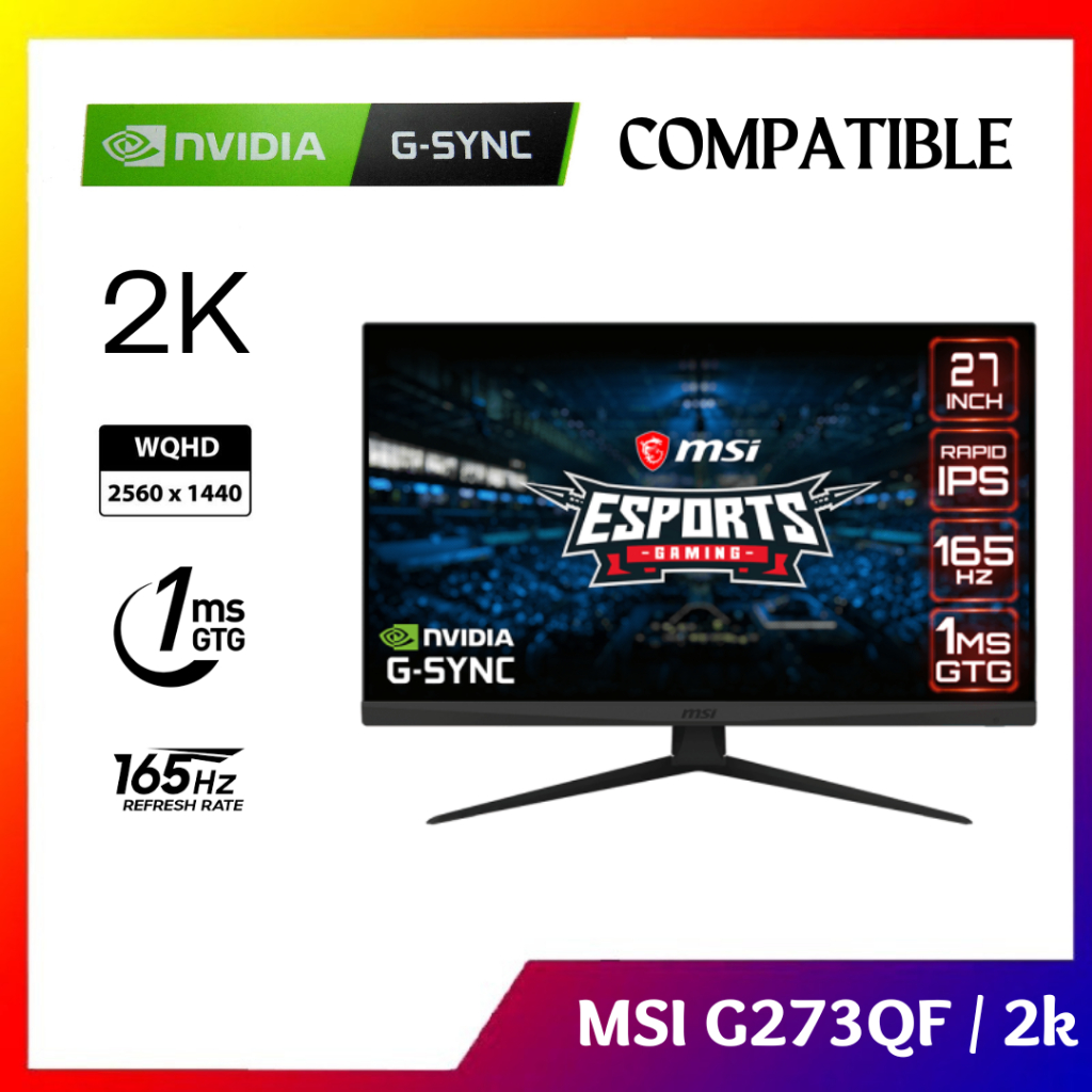 MSI Optix G273QF (27" /165HZ / WQHD / 1MS / Rapid / IPS / 300Nits / 125 ...