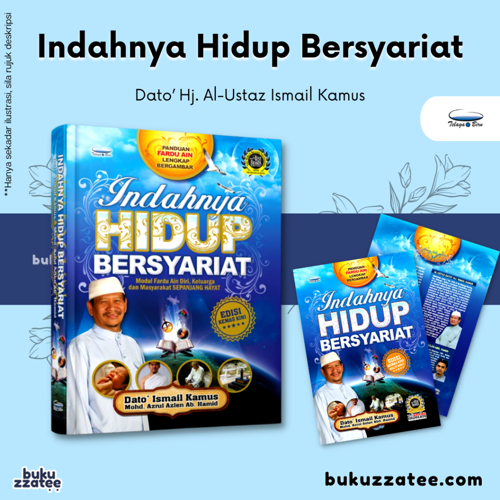 Indahnya Hidup Bersyariat | Ustaz Ismail Kamus | Buku Lengkap Panduan ...