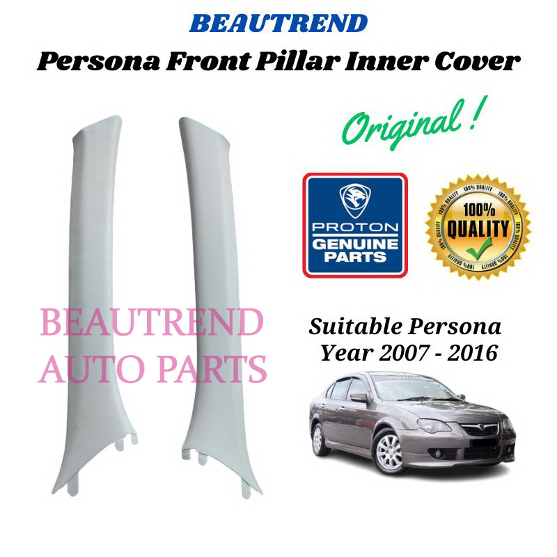 Proton Persona Front Pillar A Pillar Inner Cover Original Persona ...