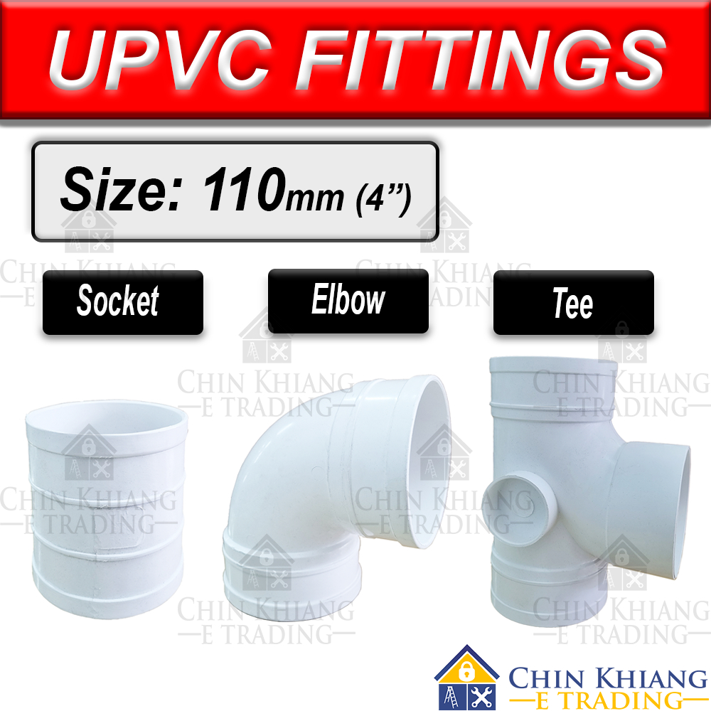 4" / 110mm UPVC Fittings Socket Elbow Tee Penyambung Pipe Putih 4 ...
