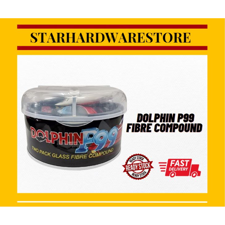 🌟READY STOCK🌟 Dolphin P99 Fibre Compound/Two Pack Glass Fibre Compound ...