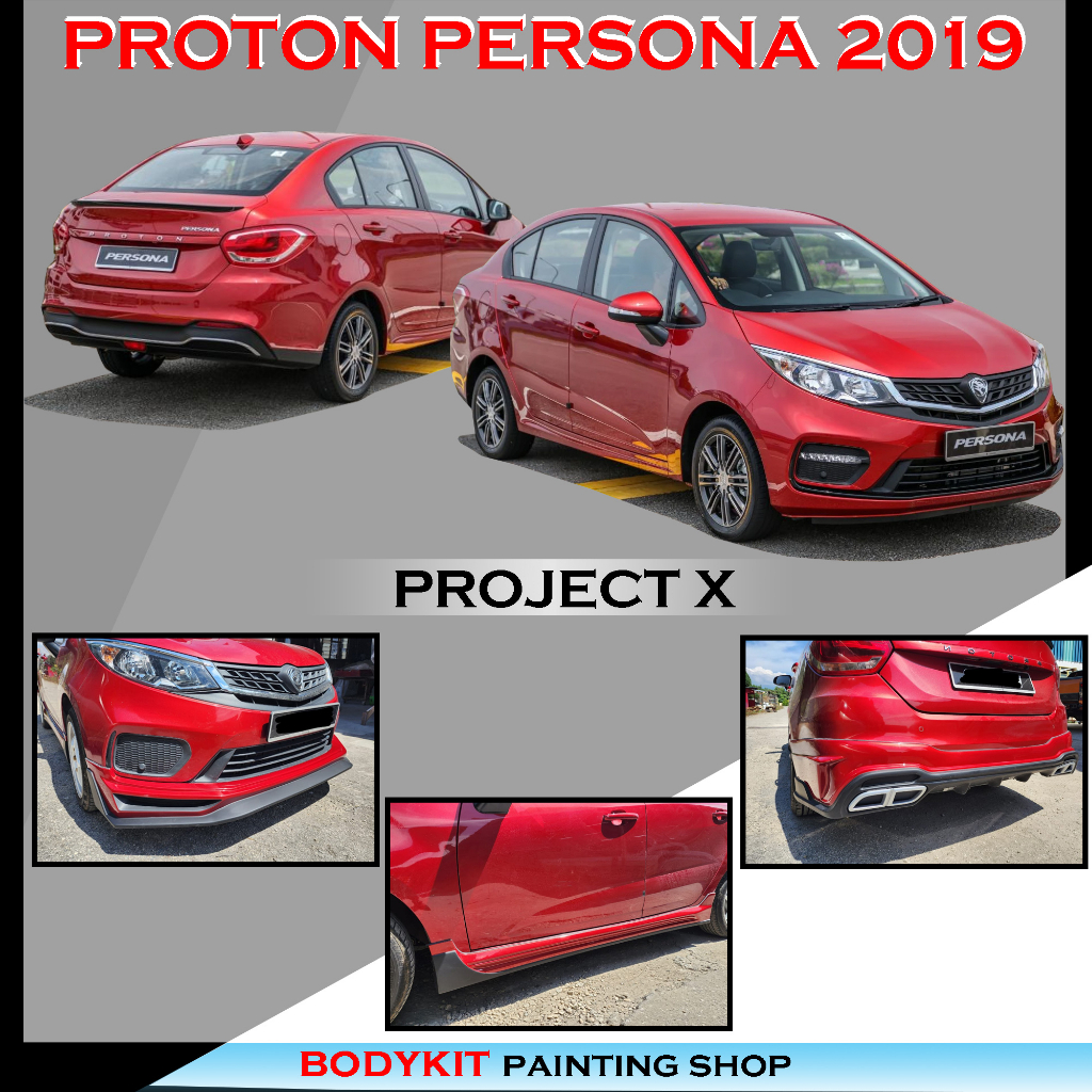 PROTON PERSONA 2019 PRODUCT-X STYLE FULLSET SKIRTING (FRONT SKIRT ,SIDE SKIRT, REAR SKIRT ...
