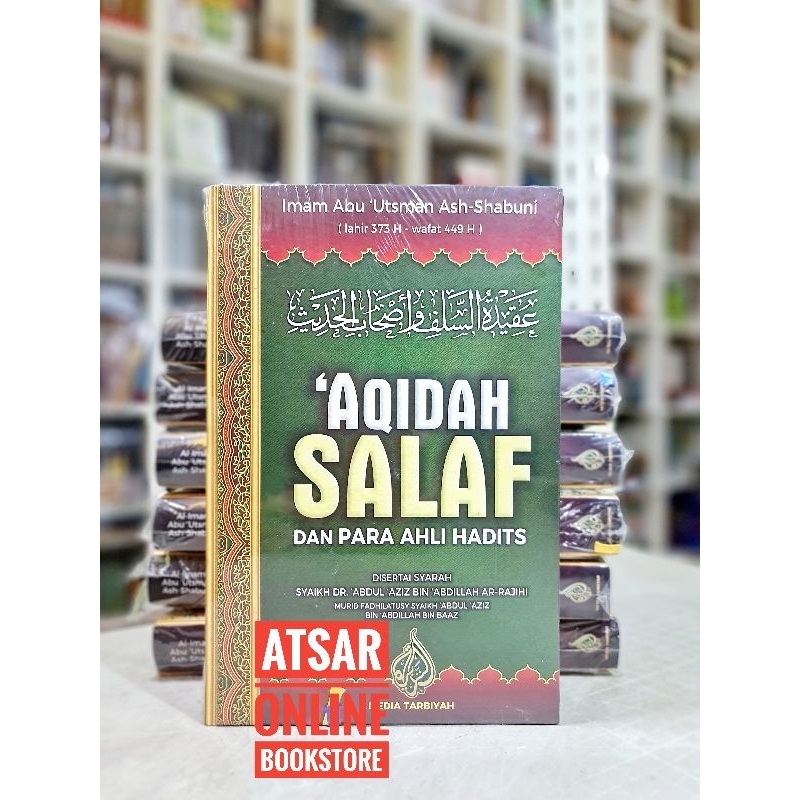 Aqidah Salaf dan Para Ahli Hadits oleh Al-Imam Ash-Shabuni rahimahullah ...