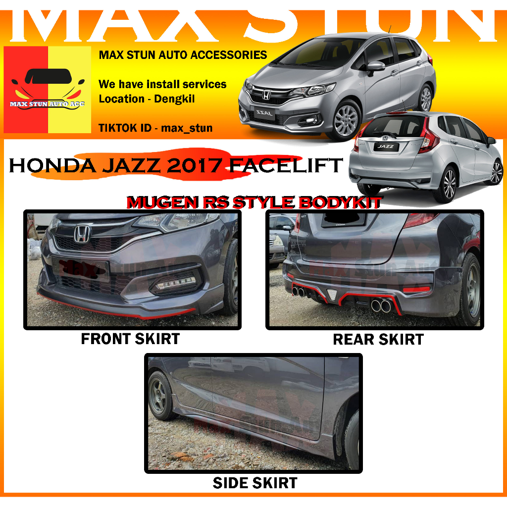 HONDA JAZZ 2017 FACELIFT MUGEN RS FULL SET BODYKIT MGRS BUMPER SKIRT ...
