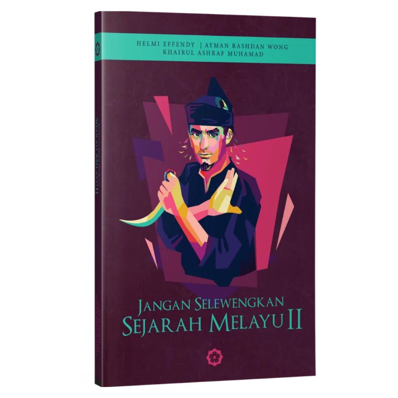 Jangan Selewengkan Sejarah Melayu II Ayman Rashdan Wong, Helmi Effendy ...