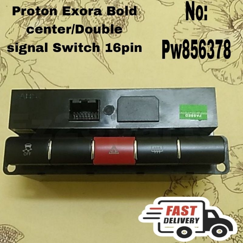 Center/Double Signal Switch 16pin (Proton Exora Bold)Pw952308/Pw952313 ...