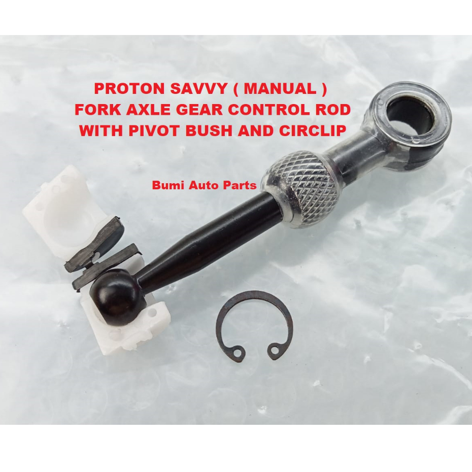 Proton Savvy Manual Con Rod Gear Lever Selector Fork Axle Gear Control ...
