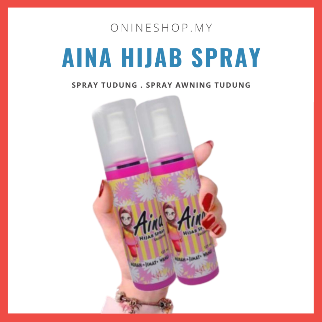 AINA HIJAB SPRAY TUDUNG AWNING SPRAY TUDUNG AINA HIJAB SPRAY TUDUNG ...