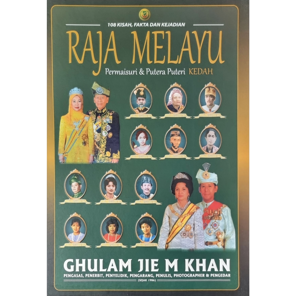 Buku keluaran Ghulam Jie M Khan|BUKU RAJA MELAYU PERMAISURI & PUTERA ...