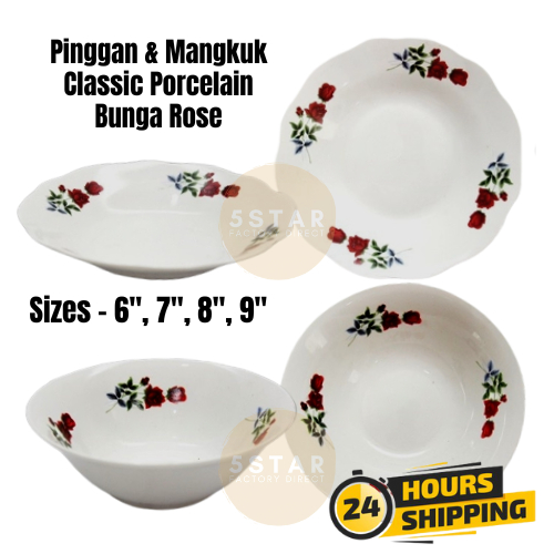 5STAR BUNGA ROSE PLATE & BOWL PINGGAN & MANGKUK CLASSIC PORCELAIN ...