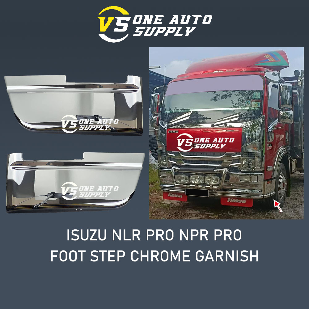 ISUZU NLR PRO NPR PRO NPR150 FOOT STEP CHROME GARNISH KROME | Shopee ...