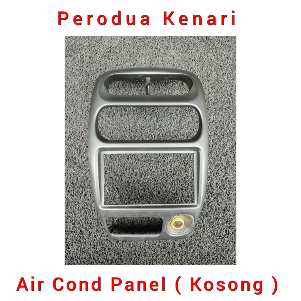 Perodua Kenari L9 Aircond Panel PNP ( Kosong ) / Air Cond Cover ...