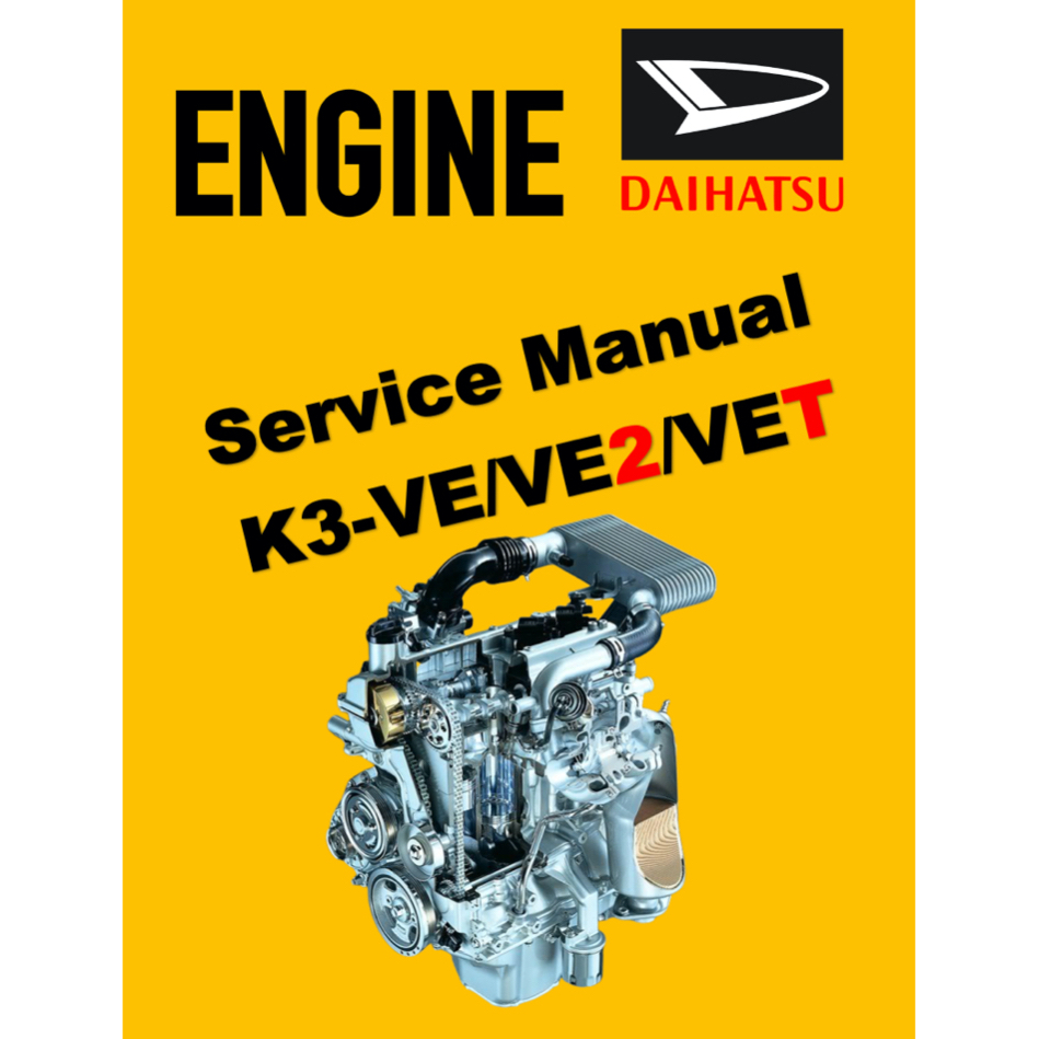 DAIHATSU ENGINE K3-VE/VE2/VET SERVICE MANUAL | Shopee Malaysia