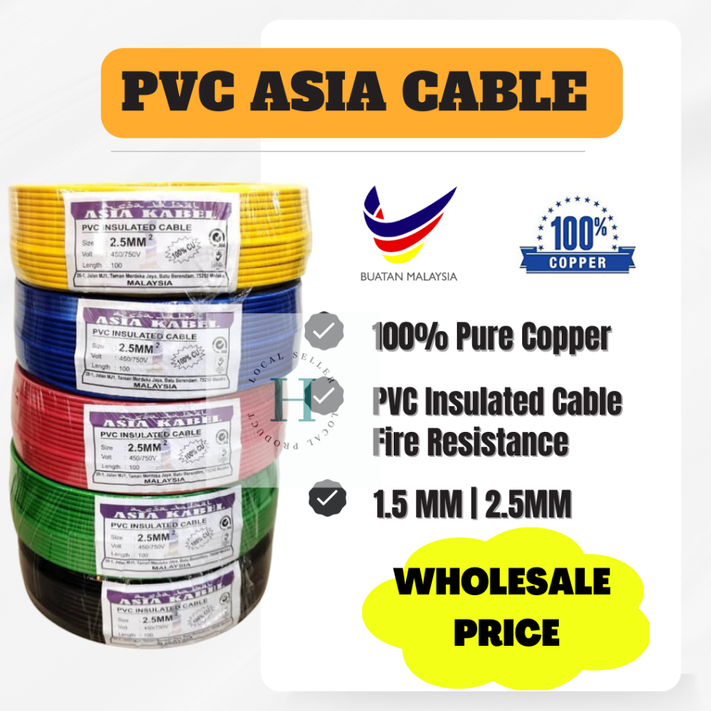Asia Kable Arus Kable 1.5MM~2.5MM [100% PURE COPPER) PVC Insulated Cable 1.5MM CABLE 2.5MM CABLE ...