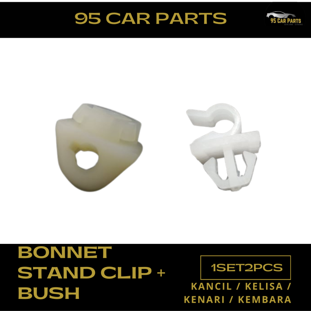 1pcs Front Bonnet Stand + Bush Clip Perodua Kenari / Kelisa Bonet Stand ...