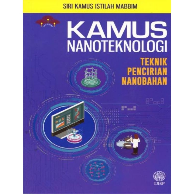 SIRI KAMUS ISTILAH MABBIM: KAMUS NANOTEKNOLOGI - TEKNIK PENCIRIAN ...