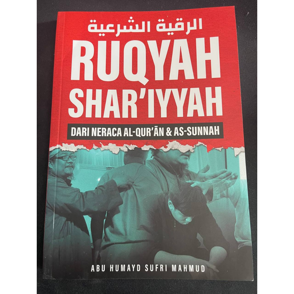 Ruqyah Shar'iyyah Dari Neraca Al - Qur'an & As - Sunnah Oleh Abu Humayd Abang Sufri Mahmud Bin ...