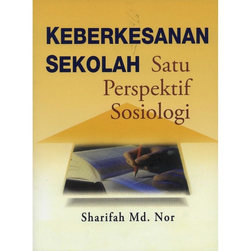Keberkesanan Sekolah Satu Perspektif Sosiologi (UPM PRESS) | Shopee ...
