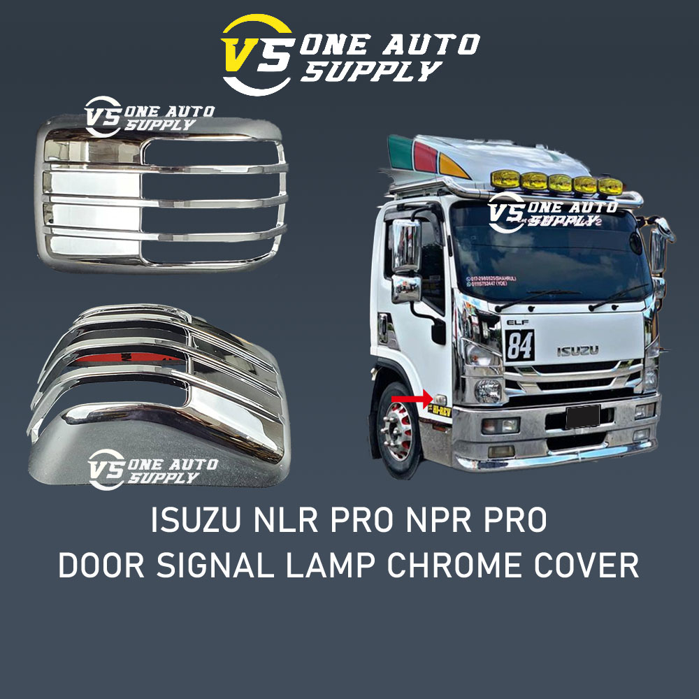 ISUZU NLR PRO NPR PRO DOOR SIGNAL LAMP CHROME COVER | Shopee Malaysia