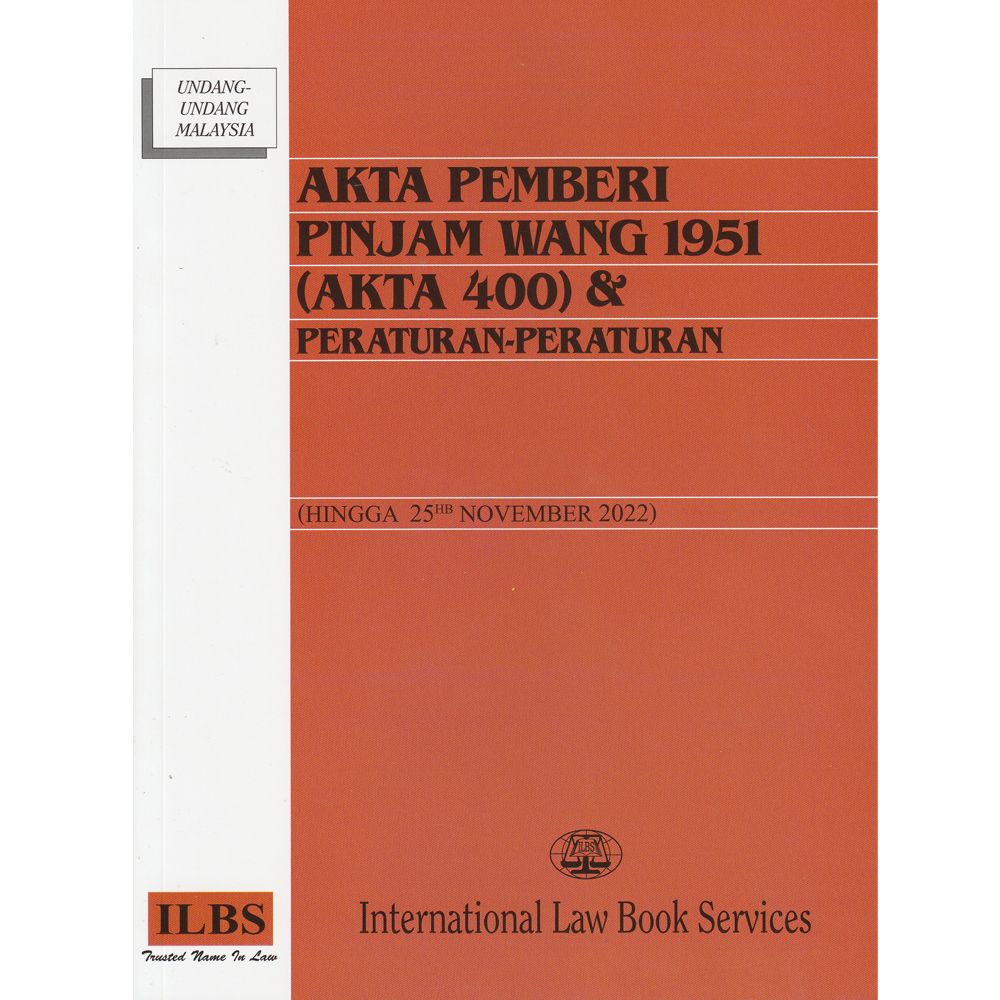 ILBS | LAW BOOK | AKTA PEMBERI PINJAM WANG 1951 (AKTA 400) & PERATURAN ...