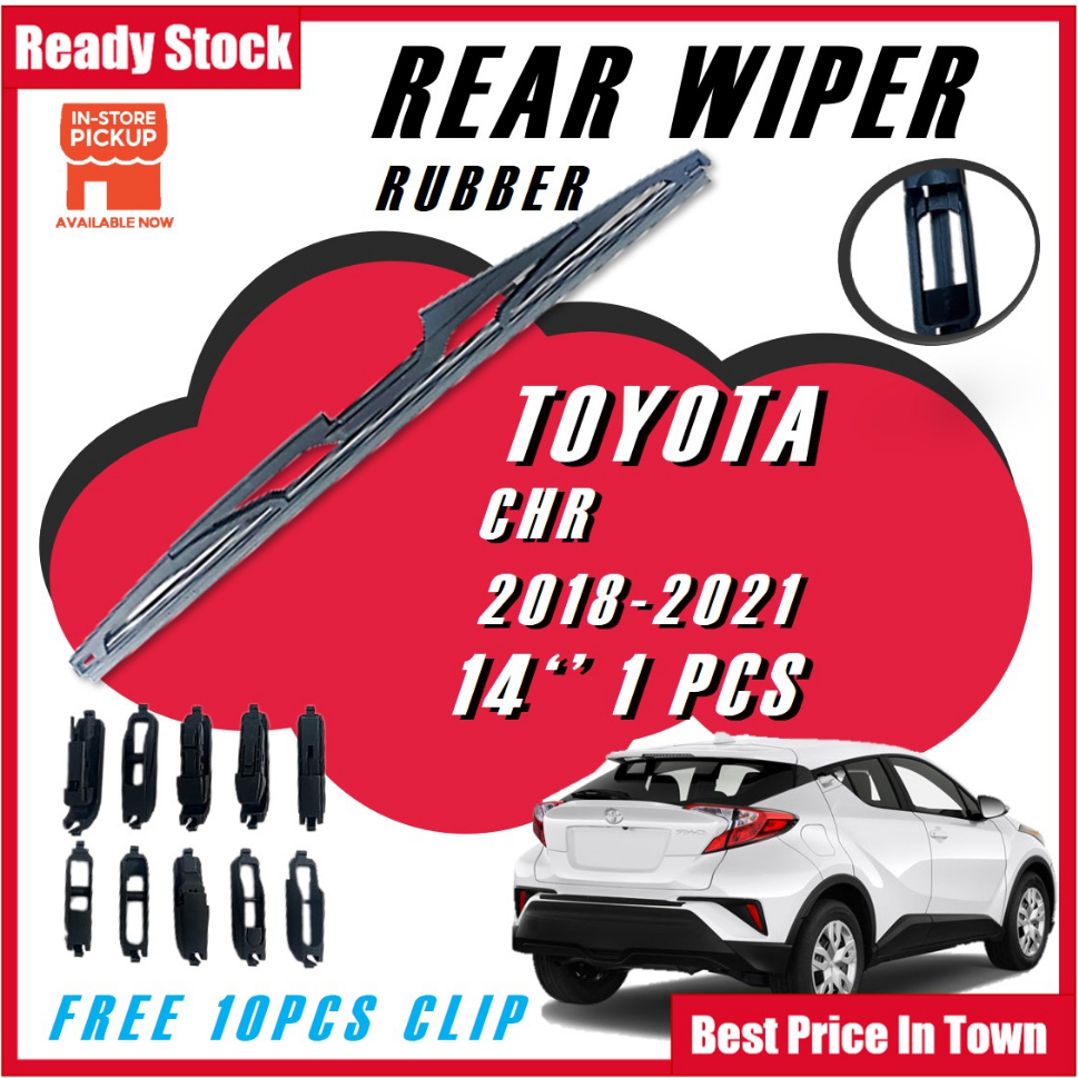 Rear Car Wiper Rubber For TOYOTA CHR 2018-2021 Wiper Kereta pengelap ...