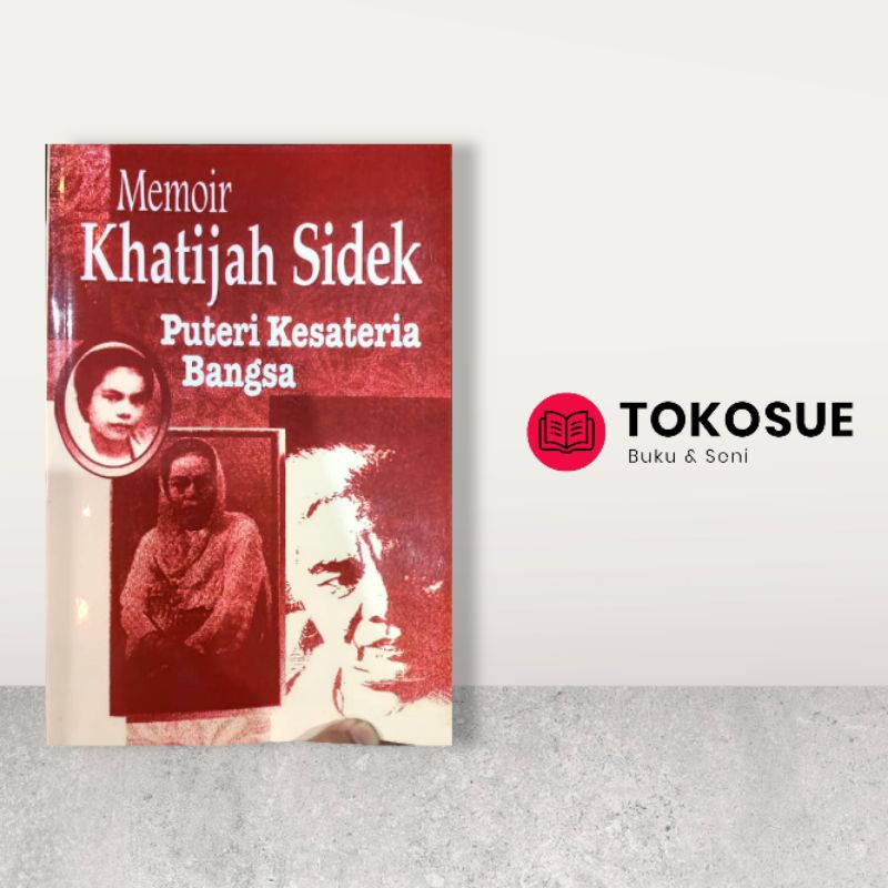 MEMOIR KHATIJAH SIDEK - Puteri Kesatria Bangsa | Shopee Malaysia