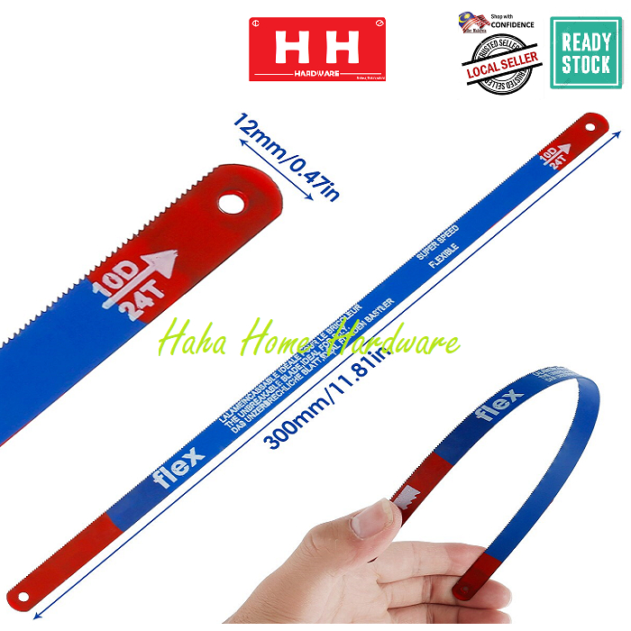 Mata Gergaji Besi Flex Saw Blade 12" High Quality Hacksaw Blades 钢锯片 ...
