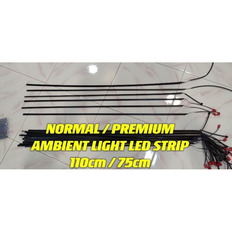 AMBIENT LIGHT FOR NORMAL AND PREMIUM 110cm / 75cm | Shopee Malaysia