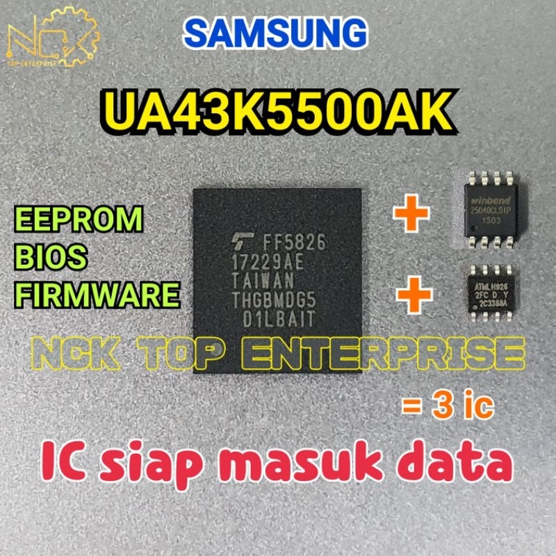 SAMSUNG UA43K5500AK EEPROM / BIOS / FIRMWARE eMMC 25Q40 + 24C512 BN41-02534B BN94-10764D ...