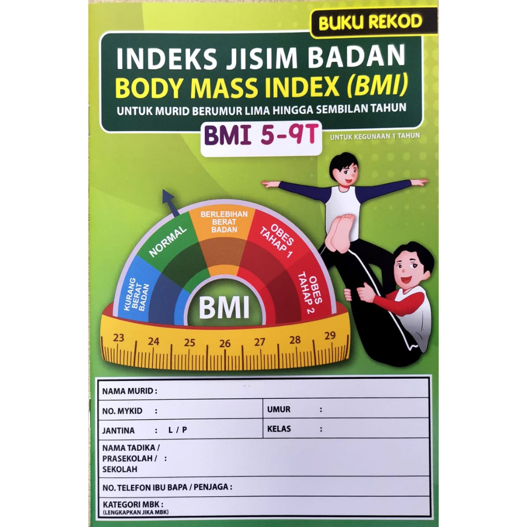 BUKU REKOD INDEKS JISIM BADAN (BMI) UNTUK KEGUNAAN TAHUN 1 (2023 ...