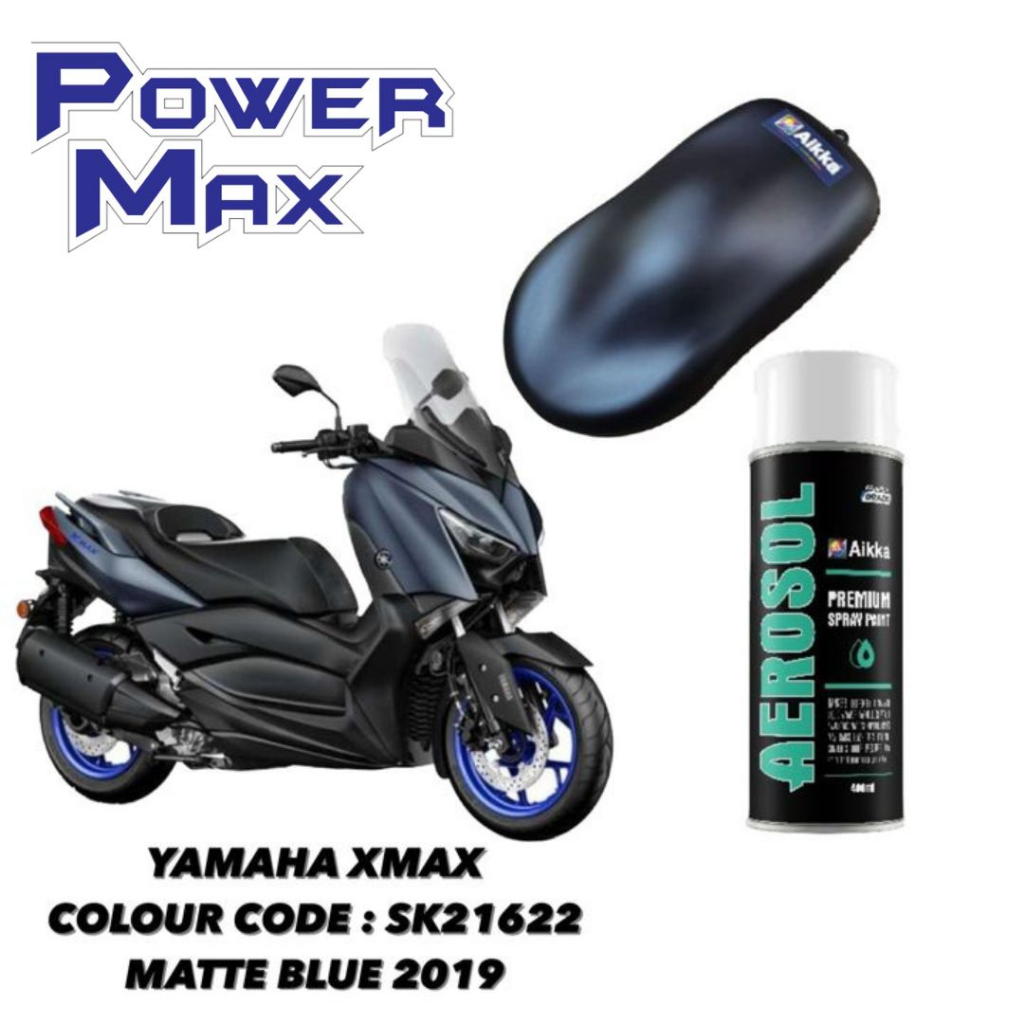 AIKKA SK21622 MATTE BLUE * 2019 YAMAHA XMAX 2K MOTOR PAINT ( KENA BELI ...