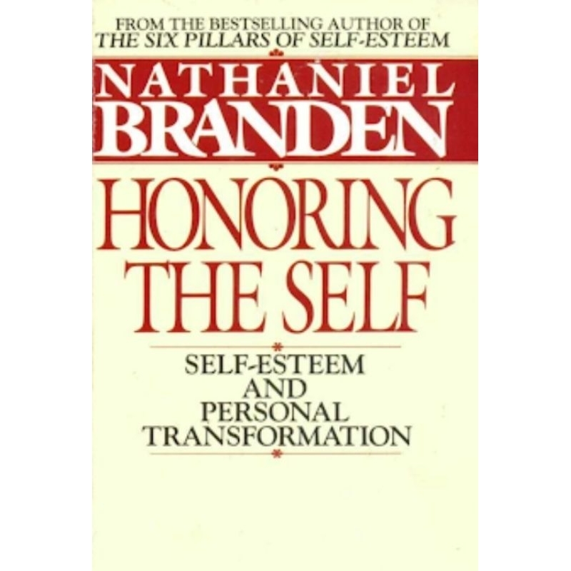Honouring The Self: Self Esteem and Personal Transformation Self Love ...
