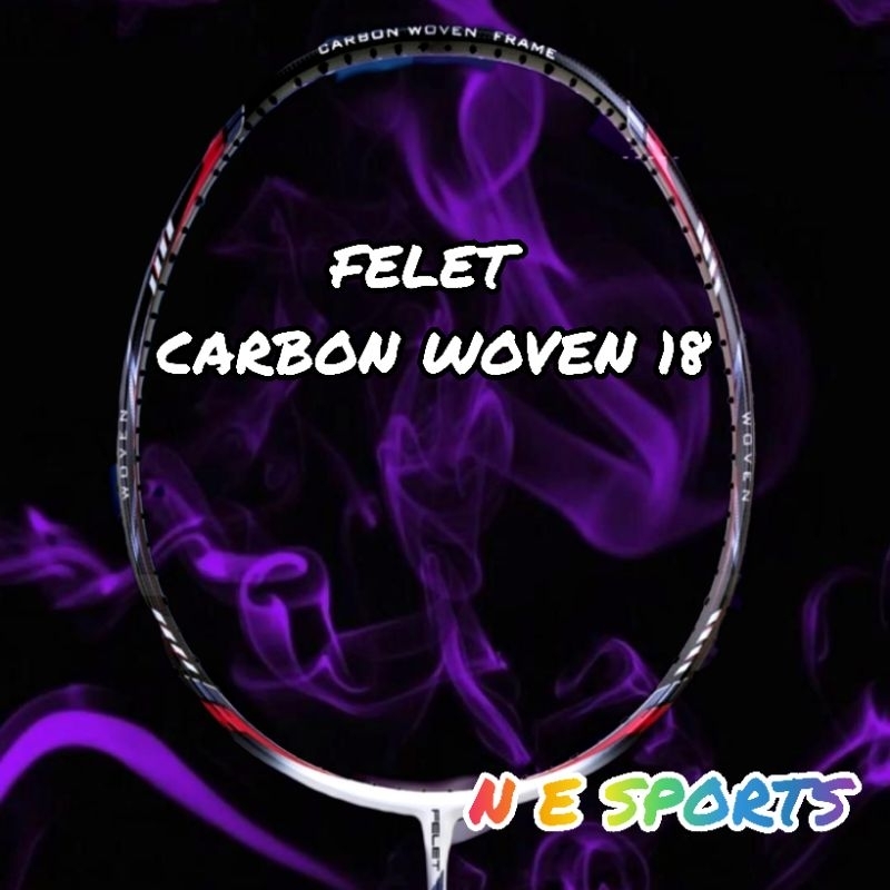 Felet Carbon Woven 18 Badminton Racket | Shopee Malaysia