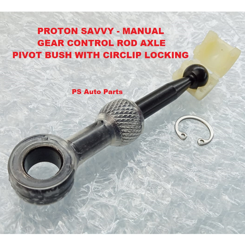 Proton Savvy Manual Gear Lever Selector Fork Axle Gear Control With ...