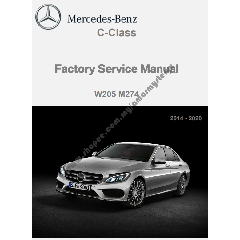 Mercedes Benz W205 M274 2014 - 2020 Factory Workshop Service Manual ...